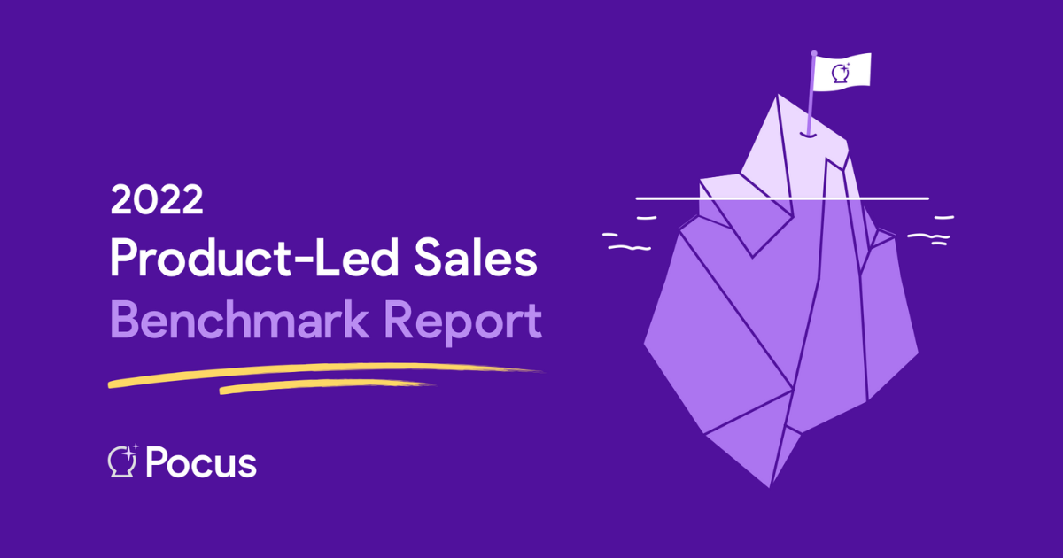 Pocus – Product-Led Sales Benchmark Report 2022